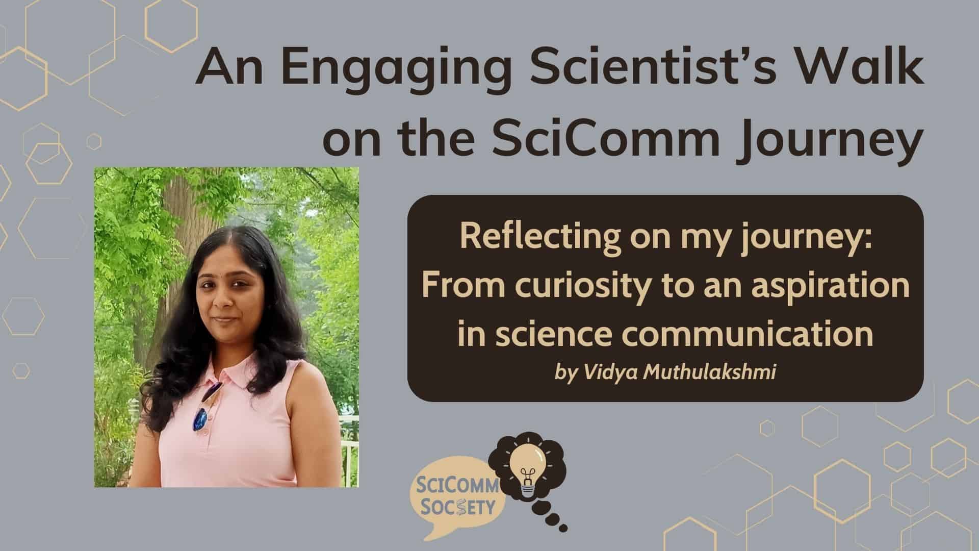 From curiosity to an aspiration in science communication