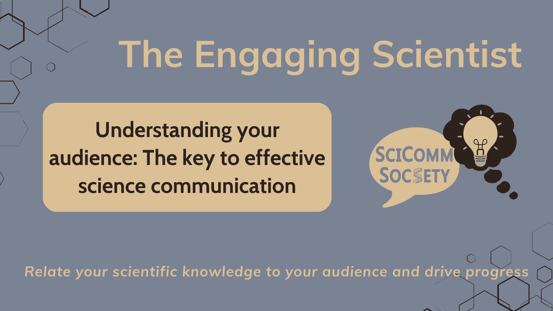 Understanding an audience for effective science communication