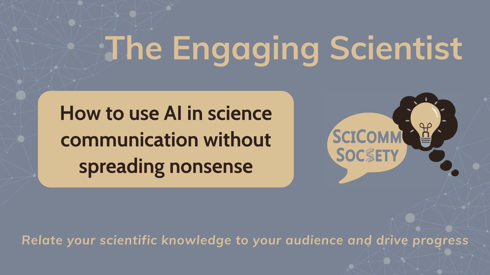 Understanding an audience for effective science communication